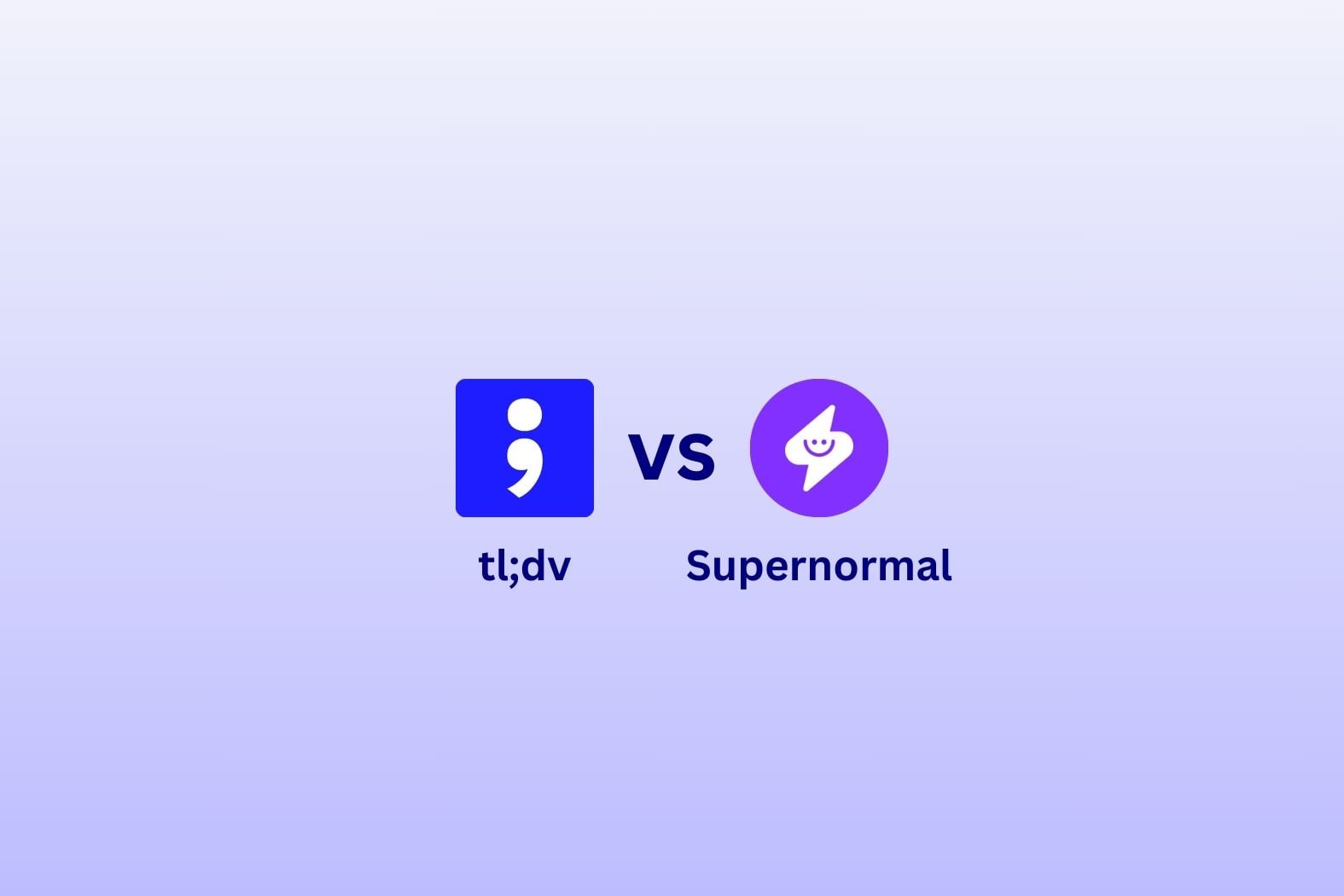 tldv vs. Supernormal - ¿Qué herramienta es la mejor para tus reuniones?