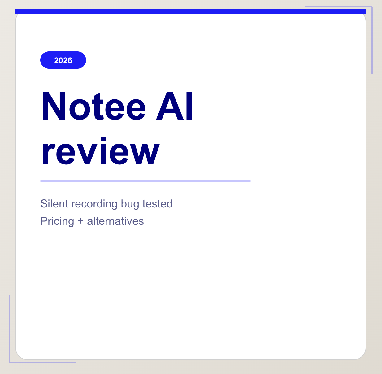 Notee AI Review (2026): Is It Worth It?